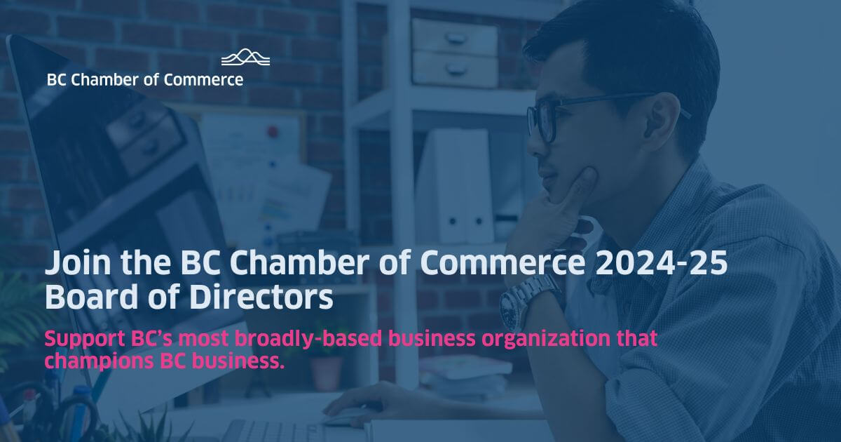 Call for nominations to the BC Chamber of Commerce 2024-25 Board of ...