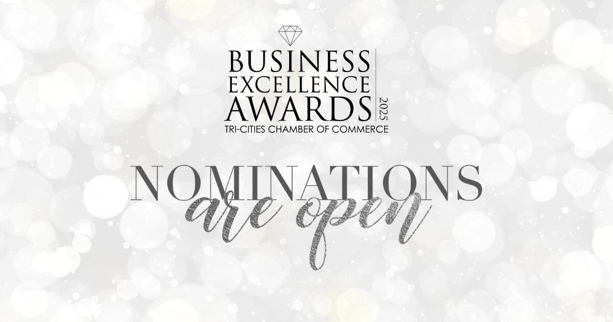 Nominations now open for the Tri-Cities Chamber 2025 Business Excellence Awards - Tri-Cities ...